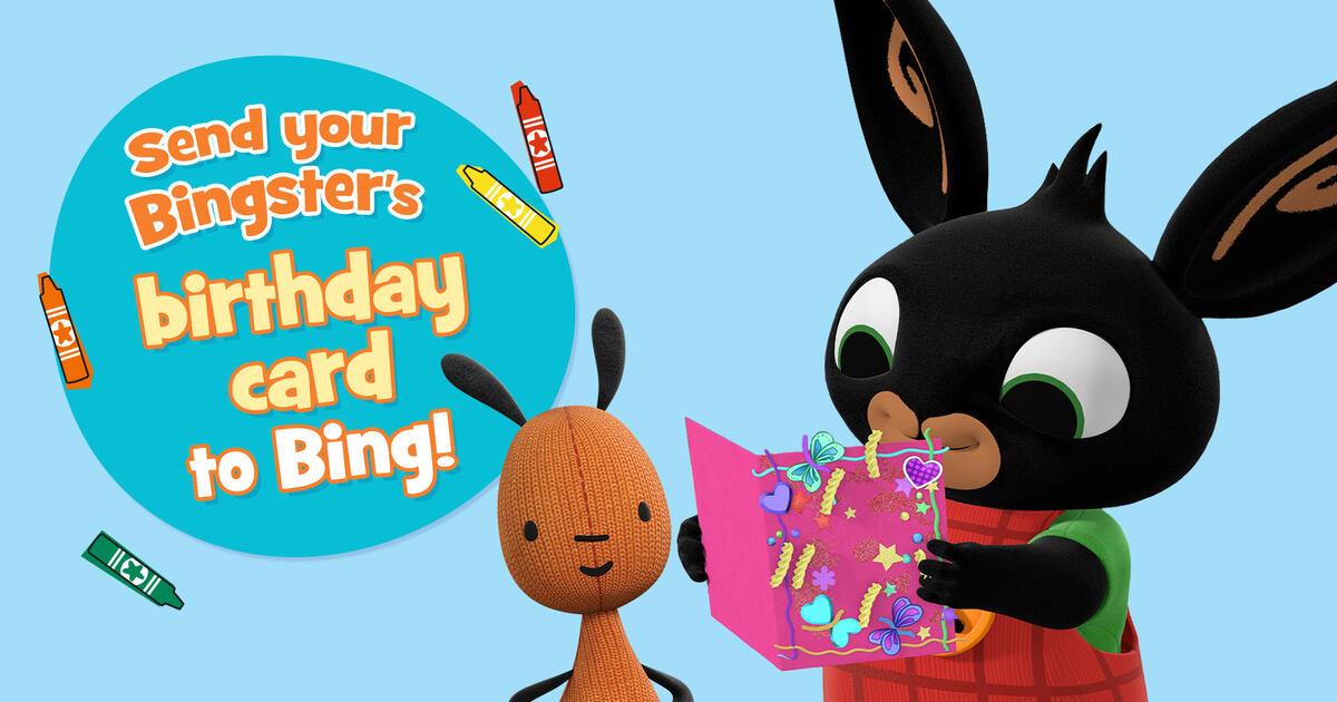 Birthday Cards for Bing | Bing Bunny